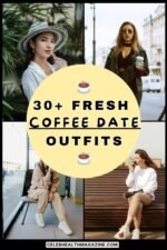 30+ Fresh Coffee Date Outfits That Guarantee a Second Date (2024)