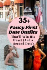 35+ Fancy First Date Outfits That'll Win His Heart (And a Second Date)