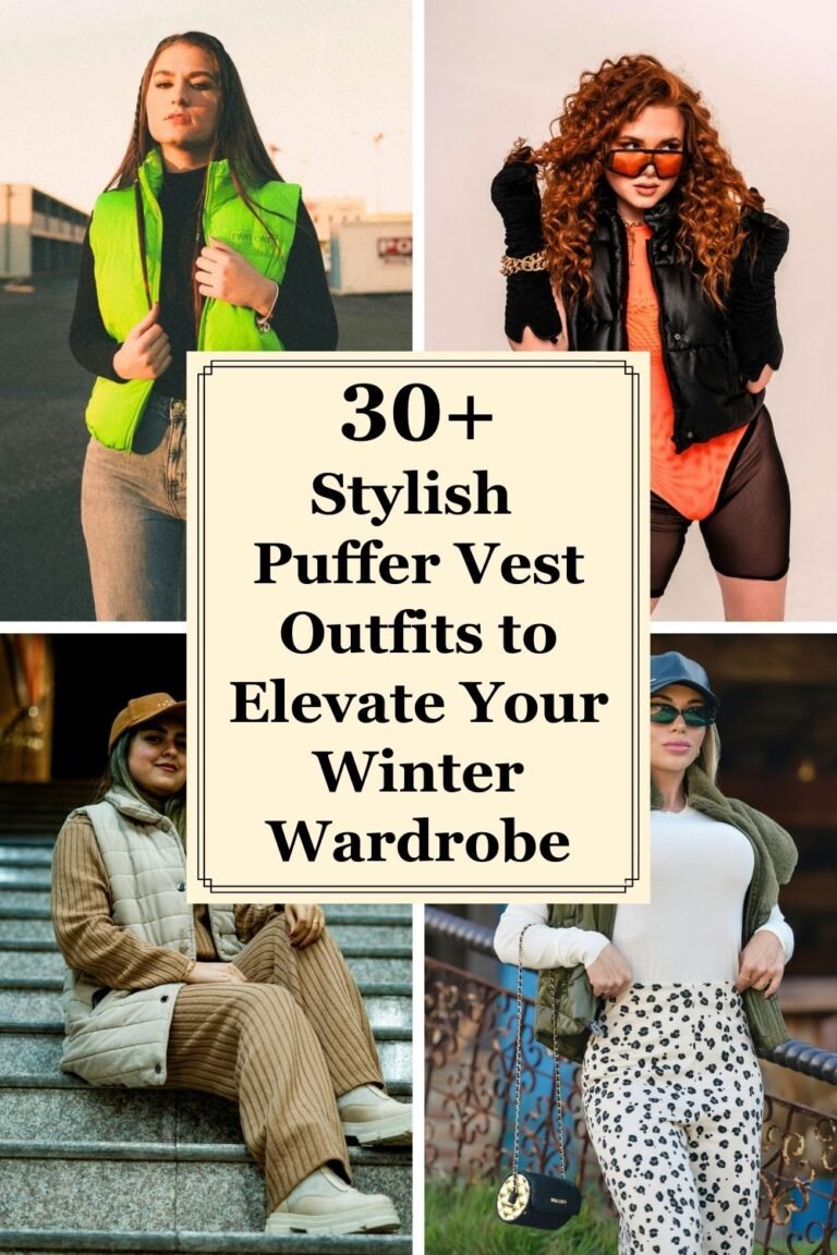30+ Stylish Puffer Vest Outfits to Elevate Your Wardrobe