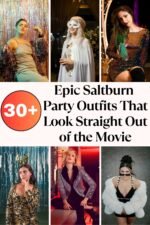 30+ Epic Saltburn Party Outfits That Look Straight Out of the Movie